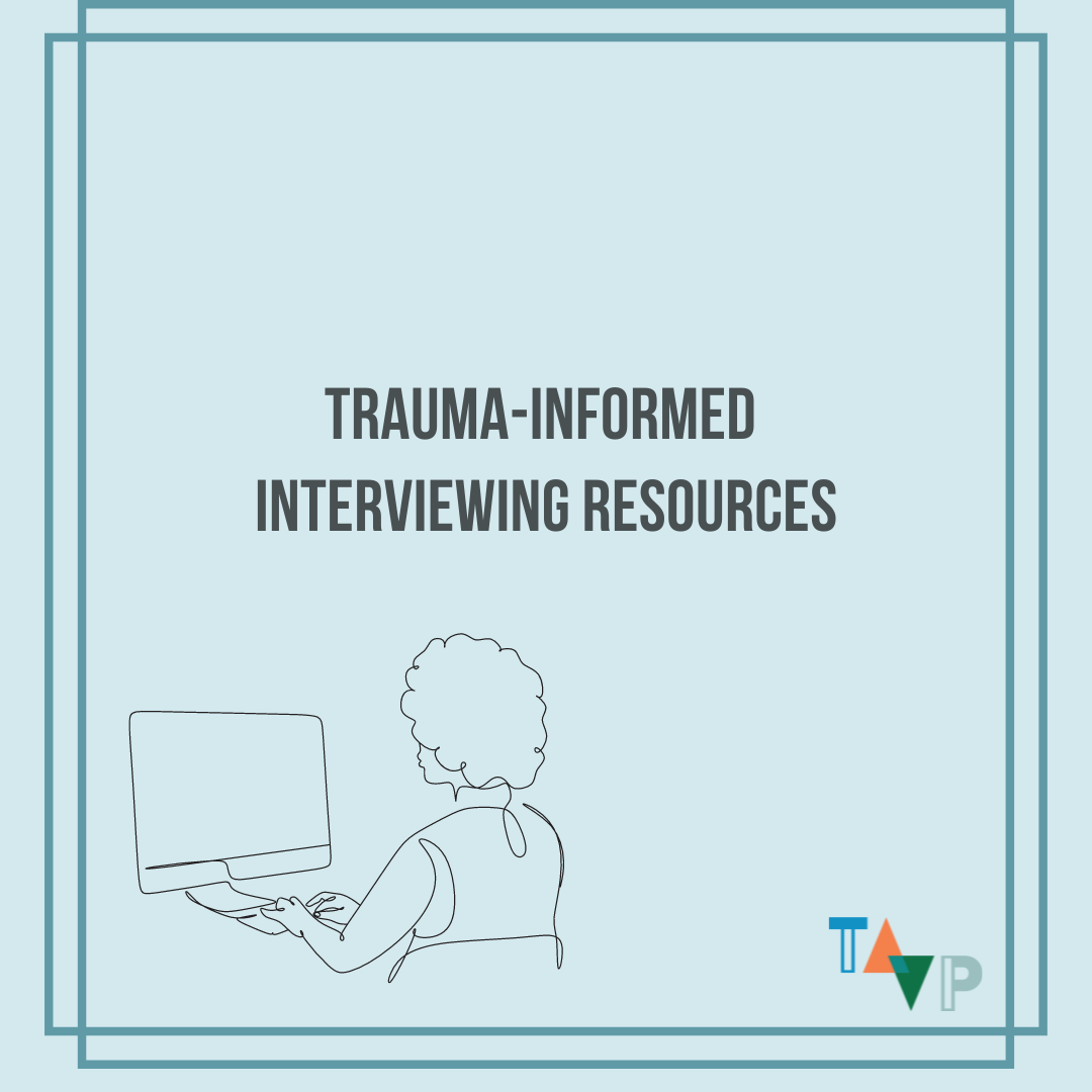 Trauma-Informed Interviewing Resource List - texas after violence project